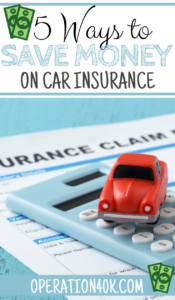 Top 5 Ways to Save Money on Auto Insurance - Operation $40K