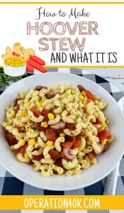 The History of Hoover Stew and How to Make It - Operation $40K